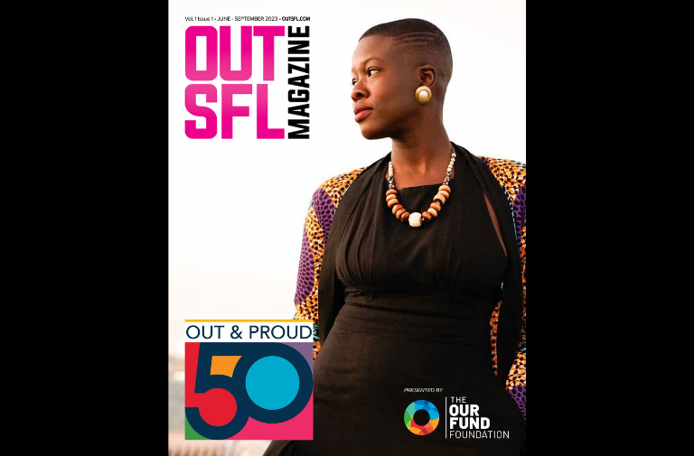 OutSFL Magazine Hits the Stands! Features LGBTQ People Who Make an ...