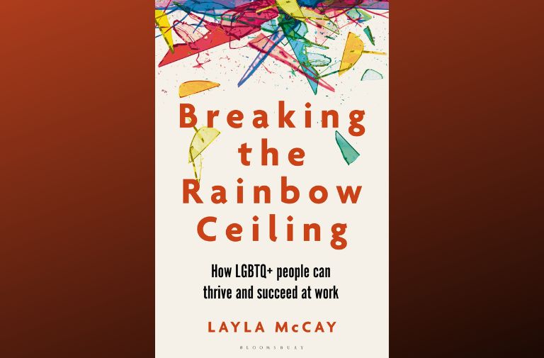 'Breaking the Rainbow Ceiling: How LGBTQ+ People Can Thrive and Succeed ...