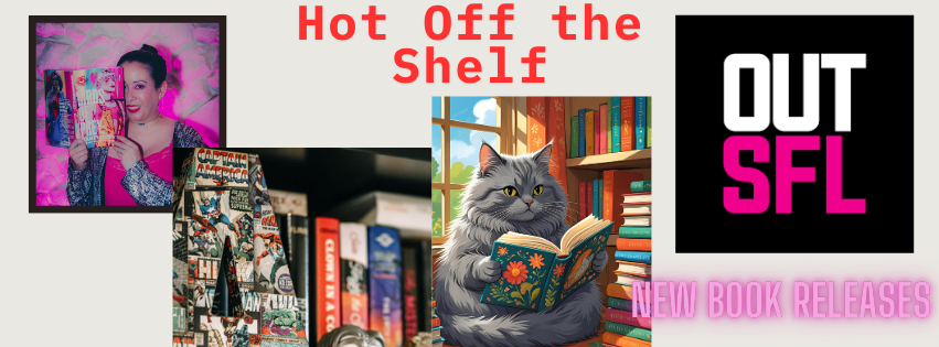 Hot Off the Shelf